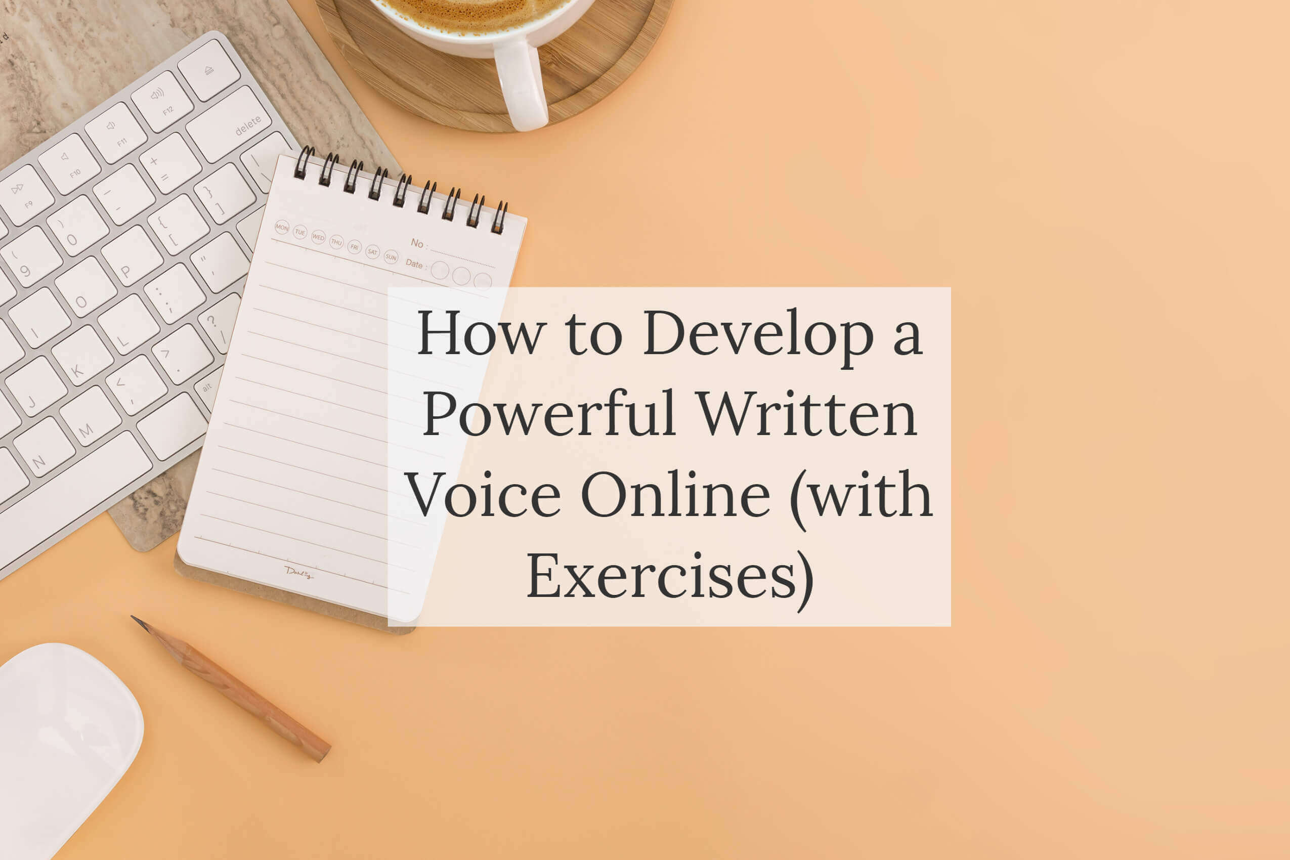 7 Ways to Identify & Develop Your Unique Brand Voice (with Exercises ...